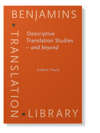 Descriptive Translation Studies – and beyond | Gideon Toury