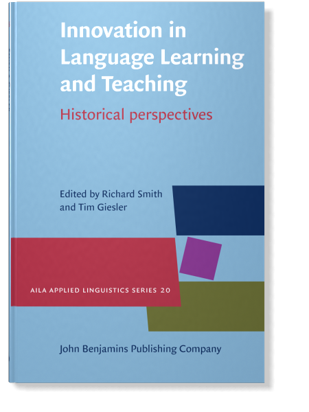 Innovation in Language Learning and Teaching: Historical perspectives ...
