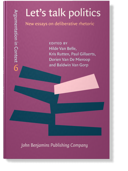 Let's talk politics: New essays on deliberative rhetoric | Edited by ...