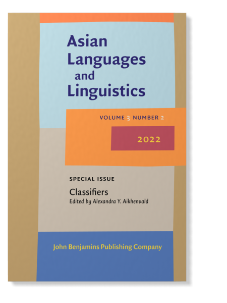 Classifiers. Special issue of Asian Languages and Linguistics 3:2 (2022 ...