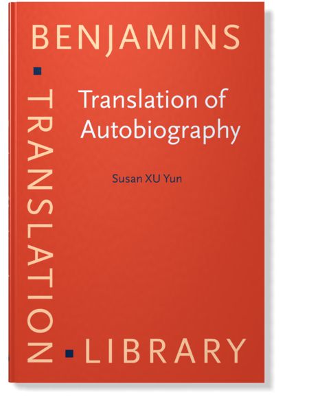 Translation of Autobiography: Narrating self, translating the other ...