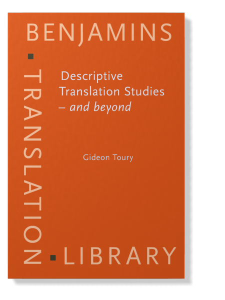 Descriptive Translation Studies – and beyond | Gideon Toury