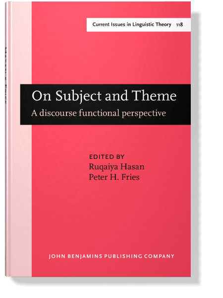 On Subject and Theme: A discourse functional perspective | Edited by ...