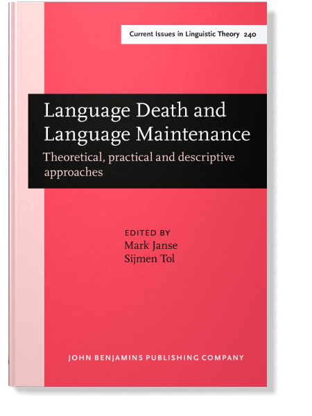 Language Death and Language Maintenance: Theoretical, practical and ...