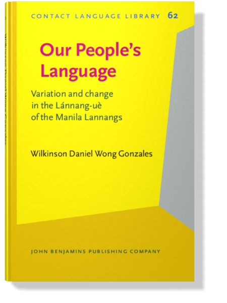 Our People’s Language: Variation and change in the Lánnang-uè of the ...
