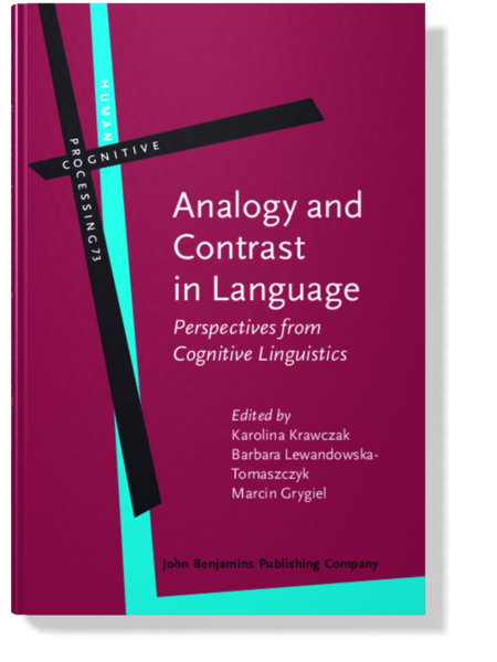 Analogy and Contrast in Language: Perspectives from Cognitive ...