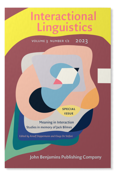Meaning in Interaction: Studies in memory of Jack Bilmes. Special issue ...