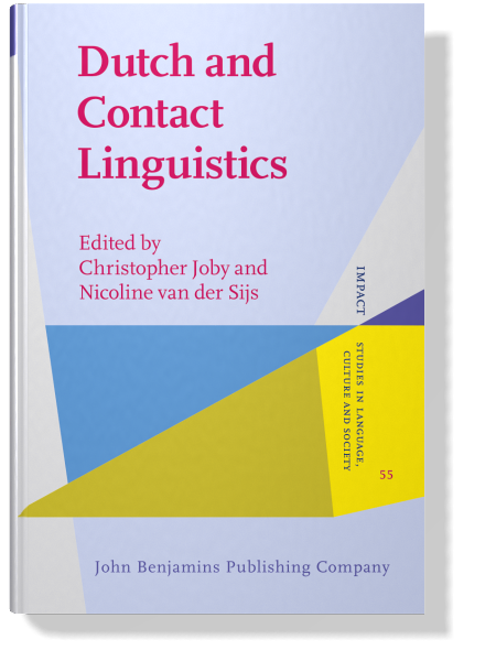 Dutch and Contact Linguistics: The Dutch language outside the Low ...