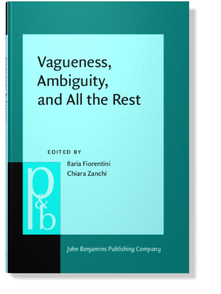 Vagueness, Ambiguity, and All the Rest: Linguistic and pragmatic ...