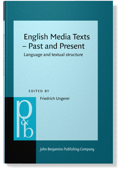 English Media Texts – Past and Present: Language and textual structure ...