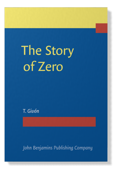 The Story of Zero | T. Givón