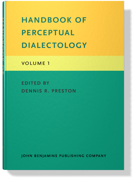 Handbook of Perceptual Dialectology: Volume 1 | Edited by Dennis R. Preston